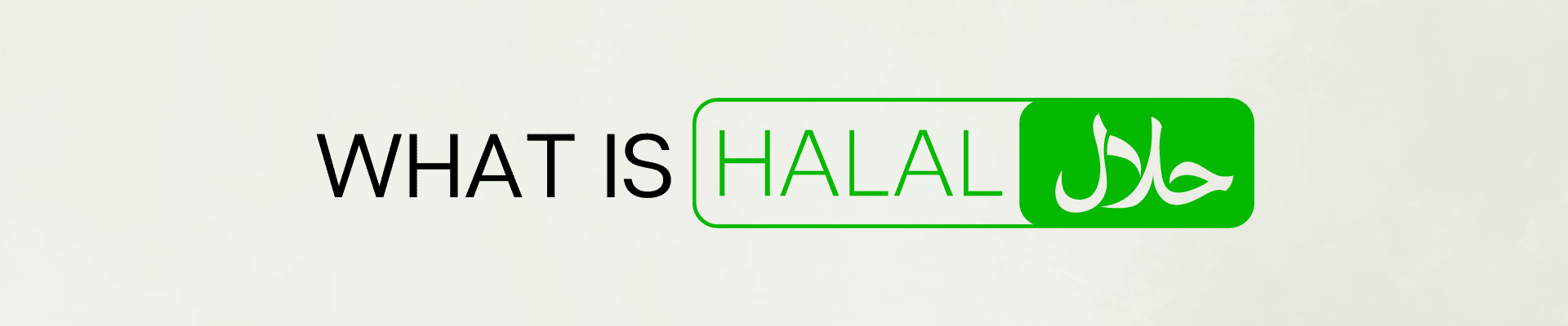 What Is Halal? A guide for Non-Muslims - Halal Advisor